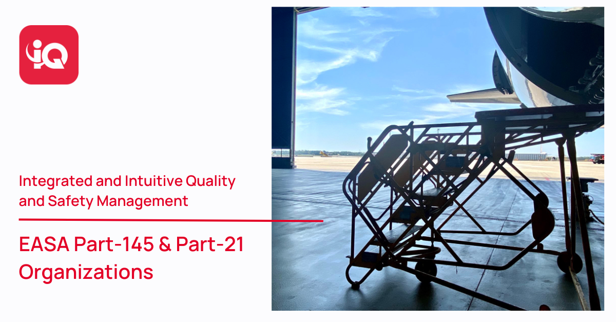 iQSMS – Empowering EASA Part-145 & Part-21 Organizations