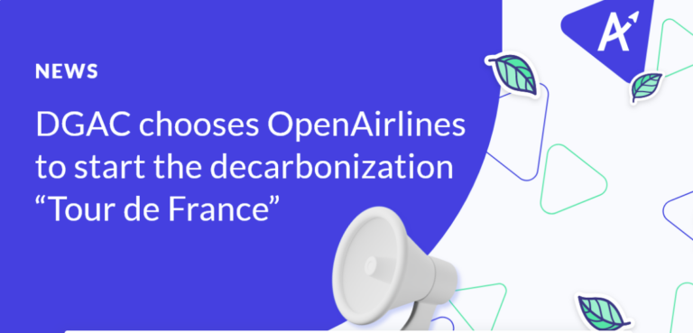 DGAC chooses OpenAirlines to start the decarbonization “Tour de France”